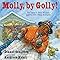 Molly, by Golly!: The Legend of Molly Williams, America's First Female ...