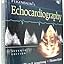 Feigenbaum's Echocardiography: 9780781795579: Medicine & Health Science ...
