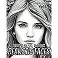 Realistic Faces Coloring Book: Volume 3 - A Collection of 28 Grayscale ...