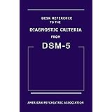 Desk Reference to the Diagnostic Criteria From DSM-IV-TR: 9780890420270 ...