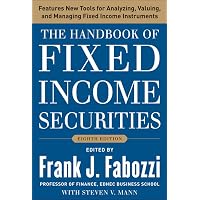 The Handbook of Fixed Income Securities, Eighth Edition: Fabozzi, Frank ...