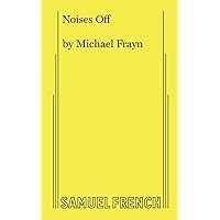 Noises Off: Frayn, Michael: 9780573619694: Amazon.com: Books