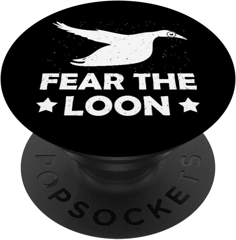 Amazon.com: Funny Loon Fear The Loon PopSockets PopGrip: Swappable Grip ...