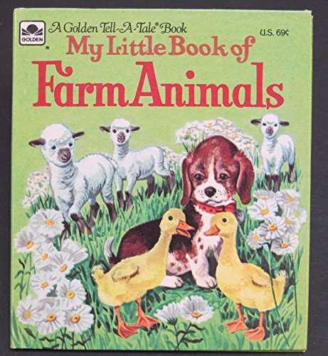 My Little Book of Farm Animals: Daphne Hotstrom, Carl Hauge, Mary Hauge ...