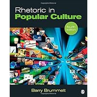 Rhetoric in Popular Culture: 9781452203461: Reference Books @ Amazon.com