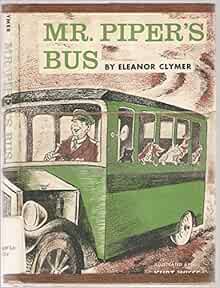 mr. piper's bus: Eleanor Clymer, Kurt Wiese: Amazon.com: Books