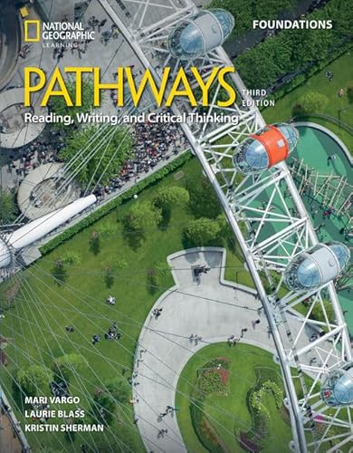 Pathways Reading, Writing, and Critical Thinking Foundations with the ...
