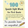 100 Spanish Sight Words for First Grade: Essential Workbook for Young ...