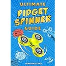 Ultimate Fidget Spinner Guide: Jonathan Cook: 9780525579342: Amazon.com: Books