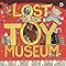 Lost in the Toy Museum: An Adventure: Amazon.co.uk: David Lucas ...