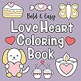 Amazon.com: Bold and Easy Love Heart Coloring Book: Simple, Cute and ...