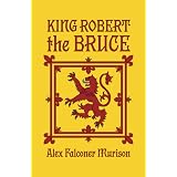 Amazon.com: Robert the Bruce: King of Scots: 9780786703296: Ronald ...