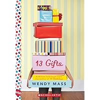 13 Gifts: A Wish Novel: A Wish Novel: Mass, Wendy: 9780545310048: Amazon.com: Books