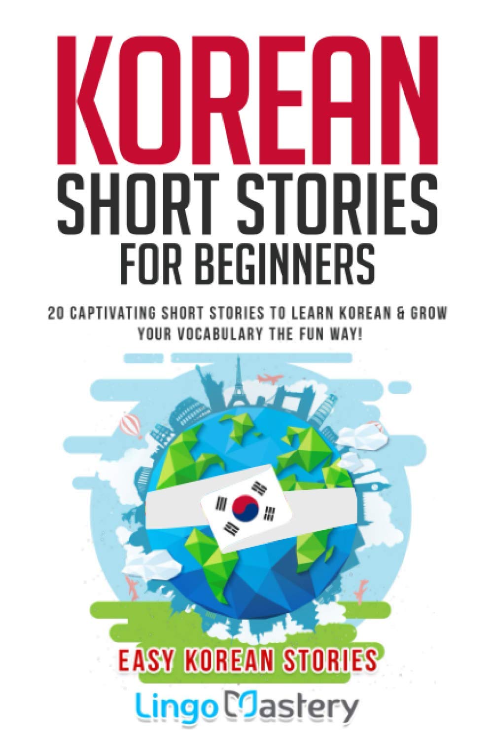 Korean Short Stories For Beginners 20 Captivating Short Stories To Korean Short Stories For Beginners 20 Captivating Short Stories To