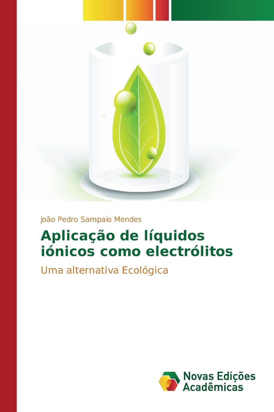 Aplicacao de Liquidos Ionicos Como Electrolitos PDF Sampaio Mendes Joao ...