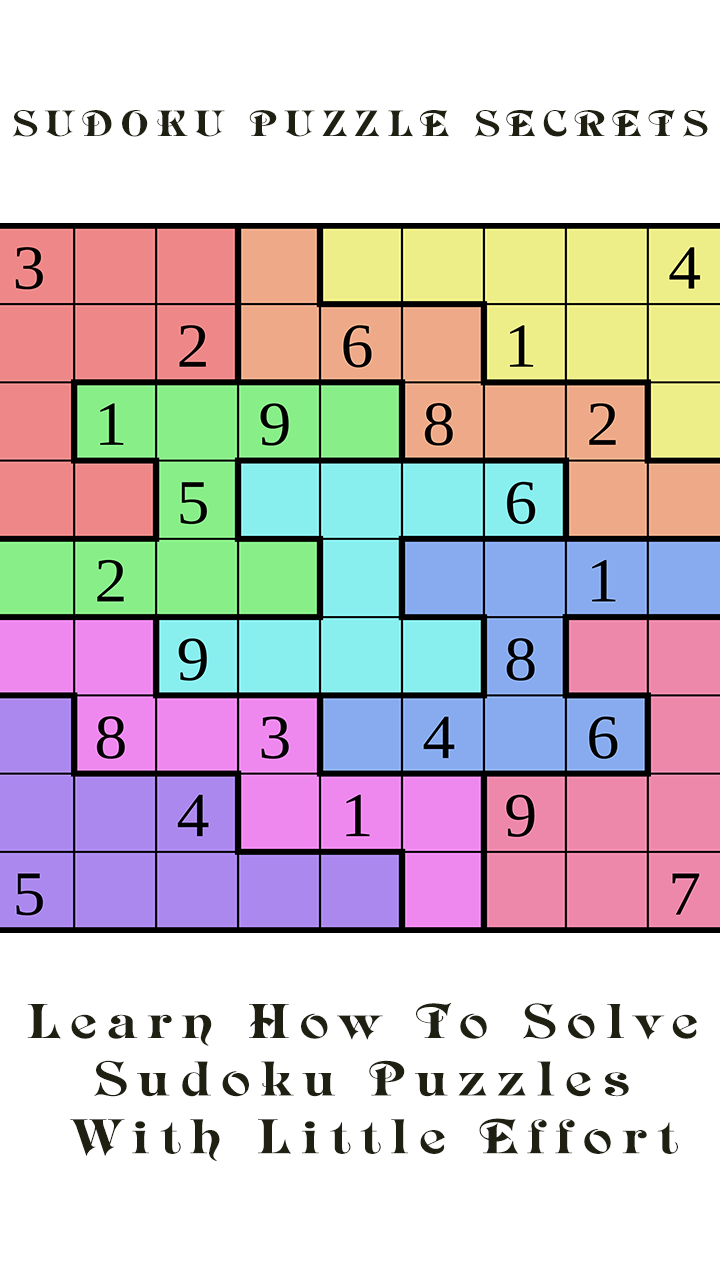 Sudoku Puzzle Secrets Learn How To Solve Sudoku Puzzles With Little 