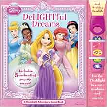 Disney Princess: Delightful Dreams: Flashlight Adventure Sound Book ...