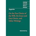 Amazon.com: Augustine: On the Free Choice of the Will, On Grace and ...