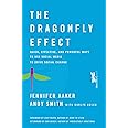 The Dragonfly Effect: Aaker, Jennifer, Smith, Andy, Heath, Chip, Ariely, Dan, Adler, Carlye ...