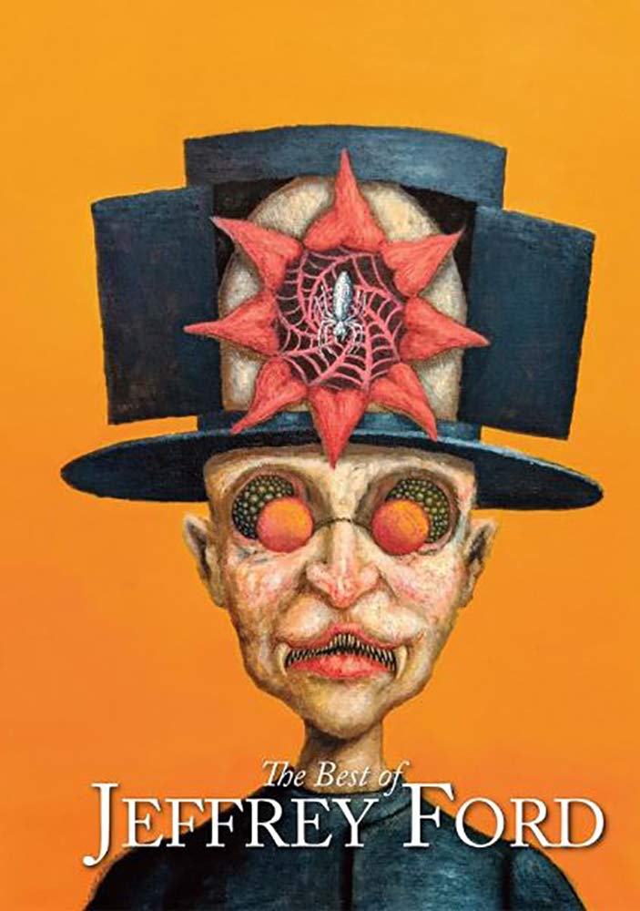 Publication: The Best of Jeffrey Ford