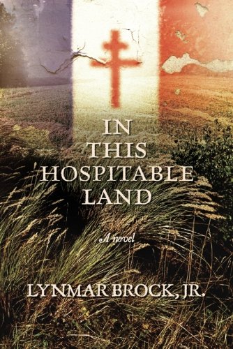 Amazon.com: In This Hospitable Land: 9781935597469: Brock Jr., Lynmar ...