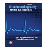 Electrocardiography for Healthcare Professionals: Booth, Kathryn A., R ...