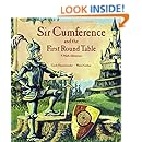 Sir Cumference and the First Round Table (Sir Cumference Math ...