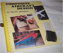 Composite Aircraft Design: Martin Hollmann: Amazon.com: Books