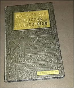 Standardized Textbook of Barbering 4TH Edition in Two Parts With 172 ...
