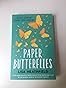 PAPER BUTTERFLIES PB : Heathfield, Lisa: Amazon.co.uk: Books