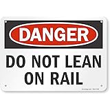 SmartSign "Caution - Do Not Lean On Rail" Sign | 10" x 14" Aluminum ...