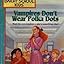 Vampires Don't Wear Polka Dots (The Adventures Of The Bailey School ...