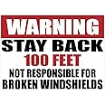 Amazon.com: Warning Stay Back 100FT Sticker Not Responsible Broken ...