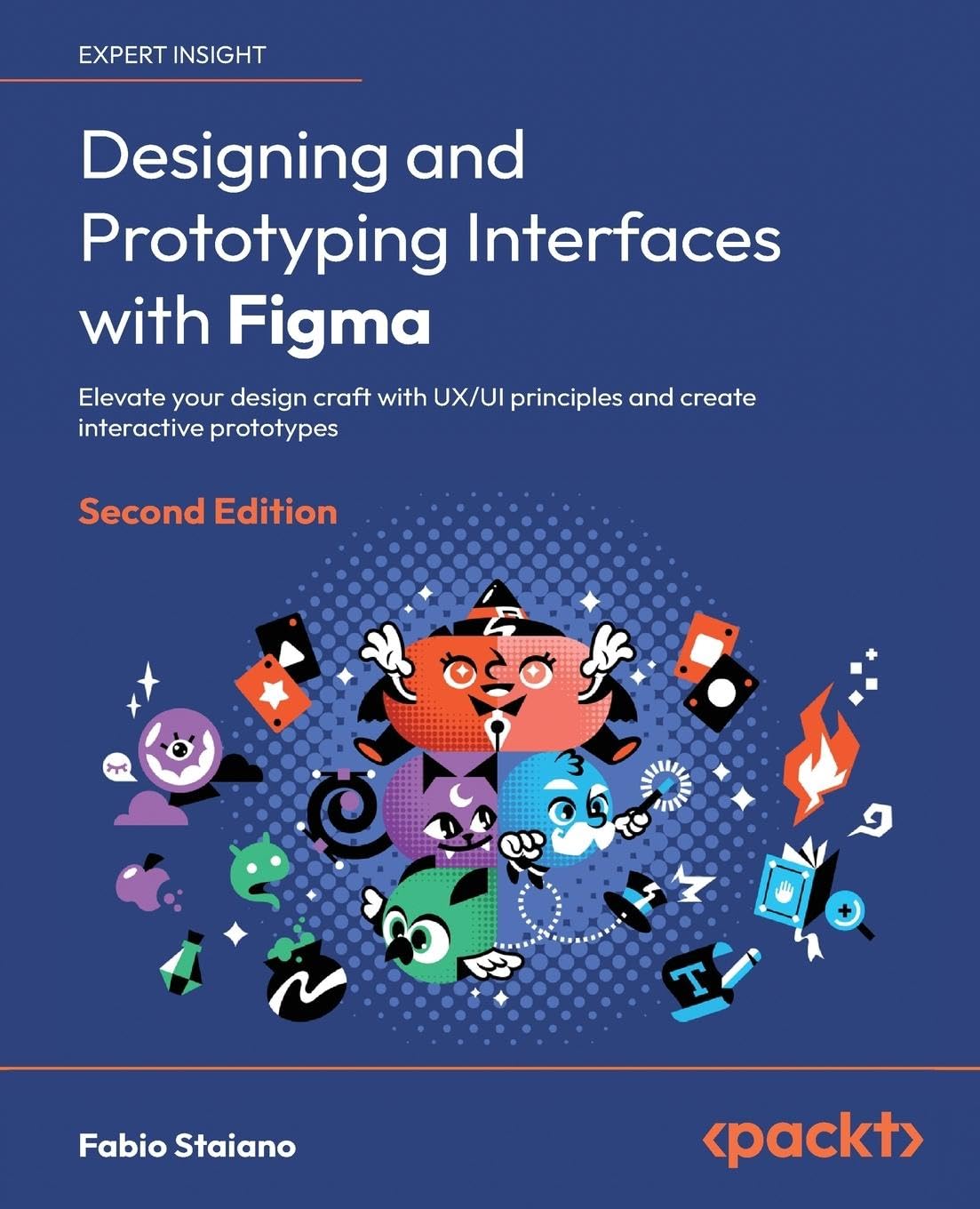 Mua Designing and Prototyping Interfaces with Figma - Second Edition: Elevate your design craft ...