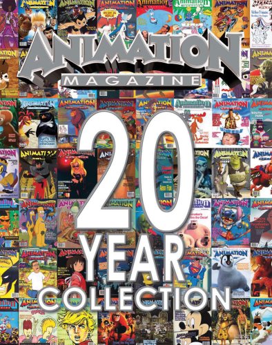 Animation Magazine: 20-Year Collection: Lasseter, Canemaker, Chom ...