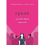 Amazon.com: Speak: The Graphic Novel: 9780374300289: Anderson, Laurie ...