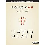 Follow Me - Teen Bible Study Book: A Call to Die. A Call to Live ...