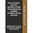 PSYCHIATRIC-MENTAL HEALTH NURSE PRACTITIONER BOARDS CERTIFICATION ...