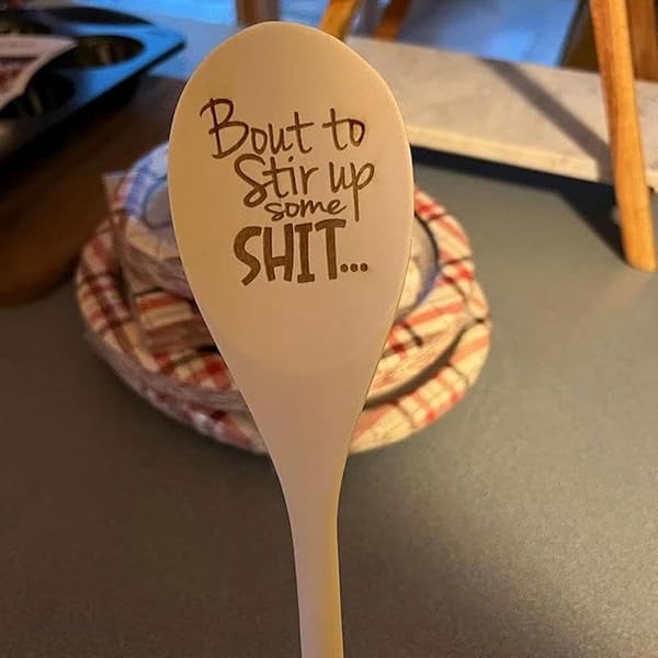 Big Spoon Stir Shit Amazon.com: Bout To Stir Up Some Shit Funny Wooden