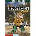 The Hunter's Code (Impact Books): Maddox, Jake, Sean Tiffany ...