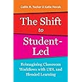 The Shift to Student-Led: Reimagining Classroom Workflows with UDL and Blended Learning: Tucker ...