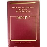 DSM-III: Diagnostic and Statistical Manual of Mental Disorders, 3rd ...