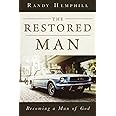 The Restored Man: Becoming a Man of God: Hemphill, Randy: 9781563094705 ...
