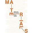 Materials for Design: Lefteri, Chris: 9781780673448: Amazon.com: Books