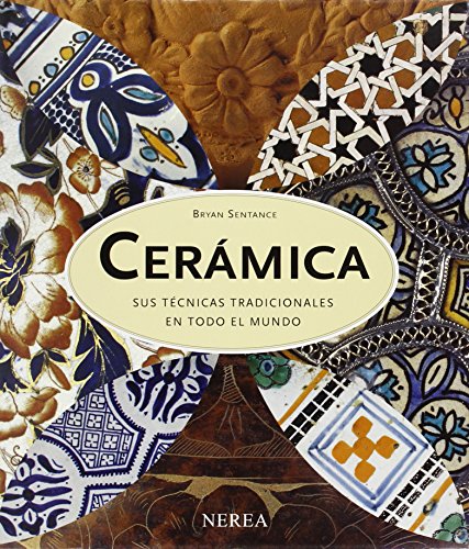 Scalhesnavar: Cerámica: Sus técnicas tradicionales en todo el mundo ...