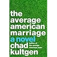 The Average American Male: A Novel: Kultgen, Chad: 9780061231674 ...