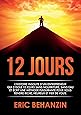 Amazon.fr - 12 Jours - Eric BEHANZIN - Livres