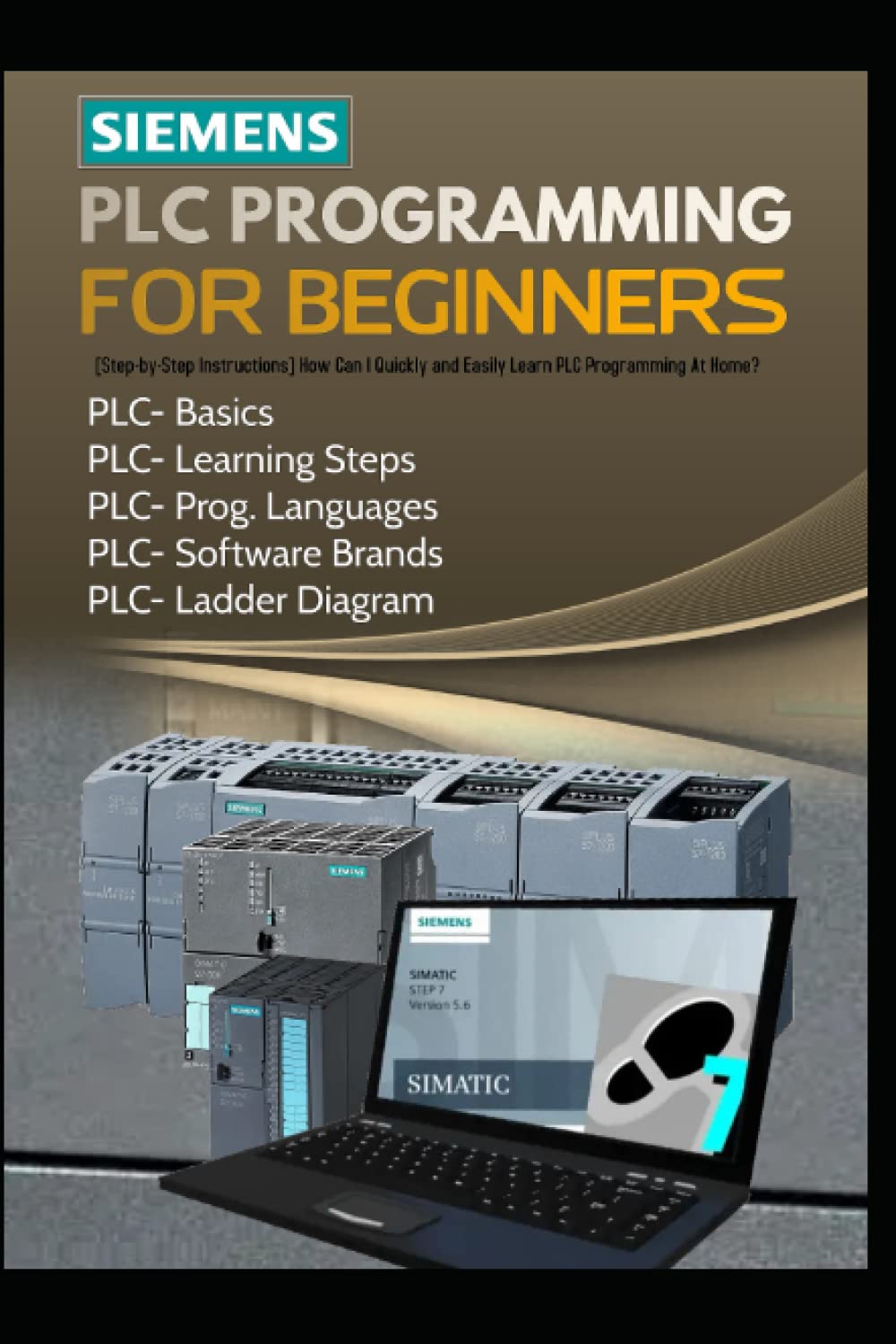Mua SIEMENS PLC PROGRAMMING FOR BEGINNERS: [Step-by-Step Instructions ...