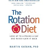 The Rotation Diet Cookbook: Katahn Ph.D., Martin, Katahn, Terri ...