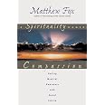 Amazon.com: A Spirituality Named Compassion: 9780892818020: Fox ...
